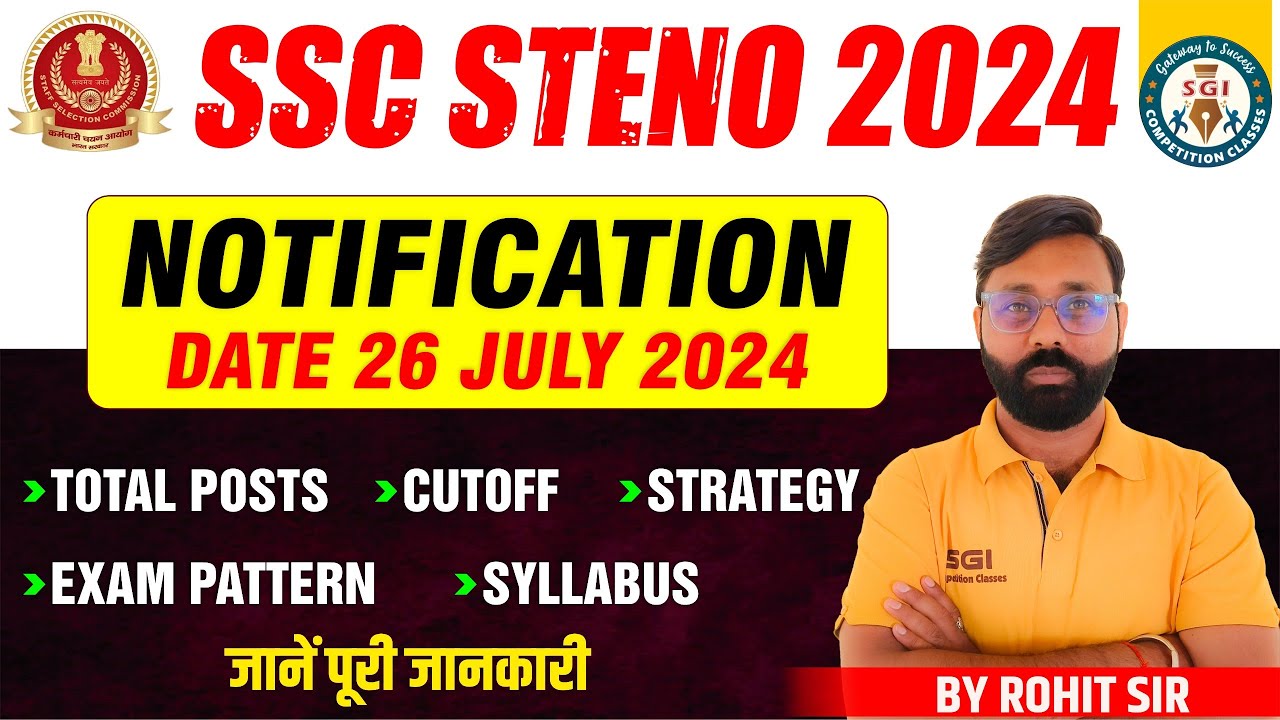SSC STENO NOTIFICATION 2024 | Total Post, Cut Off, Strategy, Exam ...