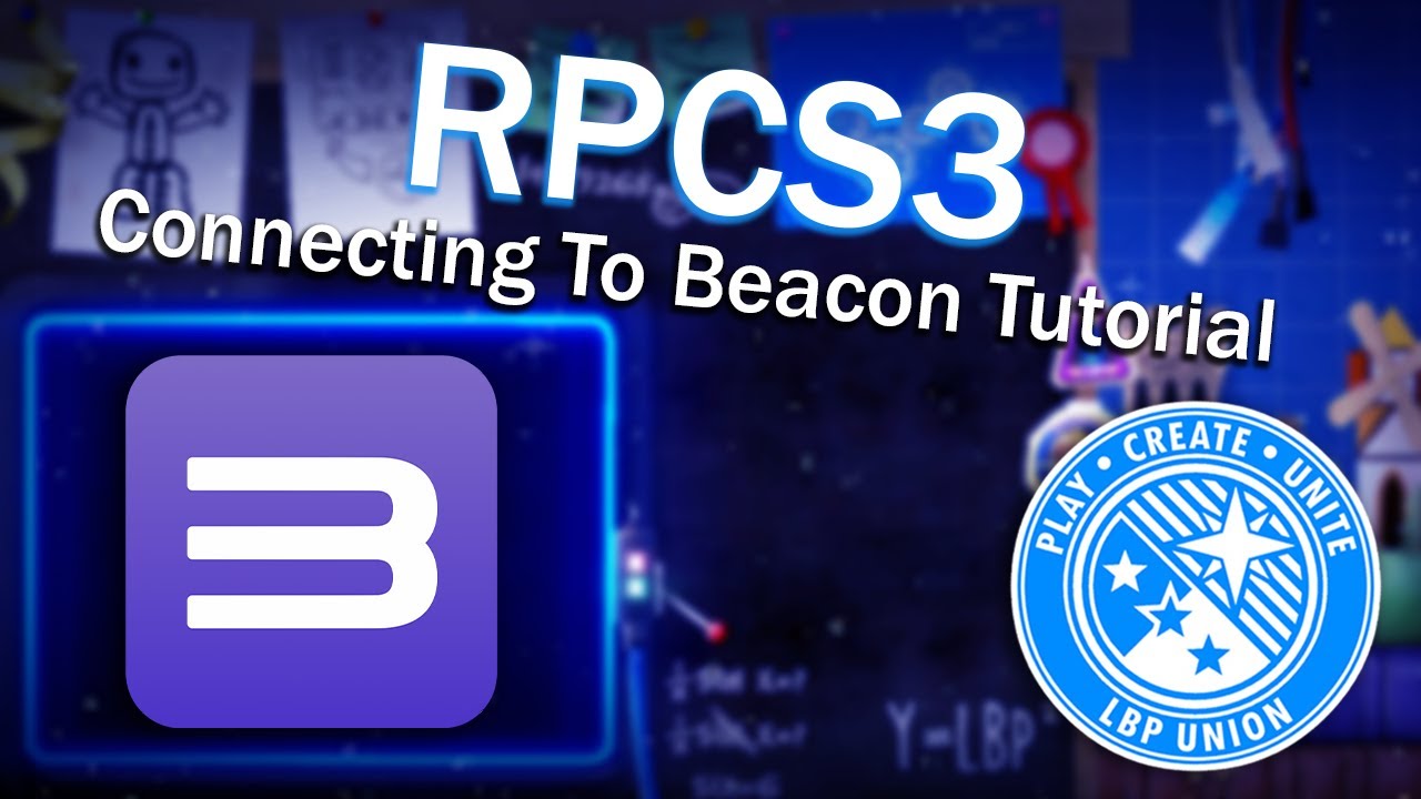 Full Guide on Connecting to Beacon on LittleBigPlanet 1/2/3 on RPCS3 ...