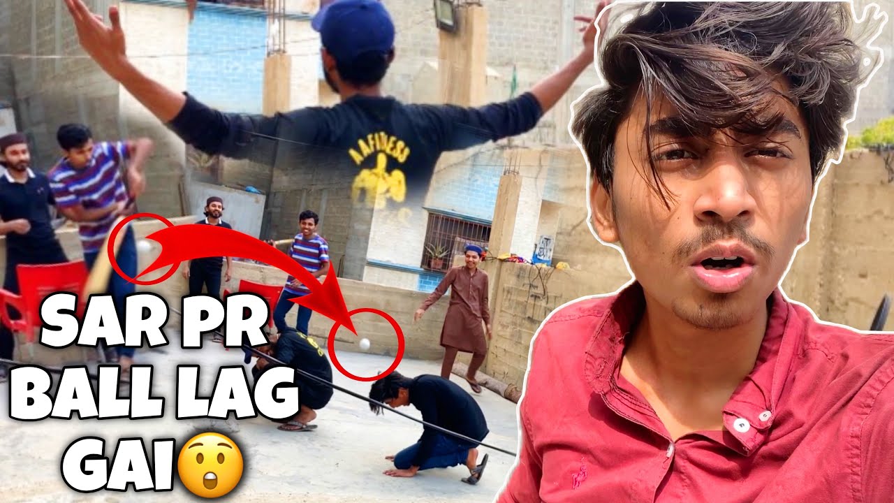 Hum ne Aaj Cricket khela kuchh new style ma😍 or sar pr ball Lagi sar ...