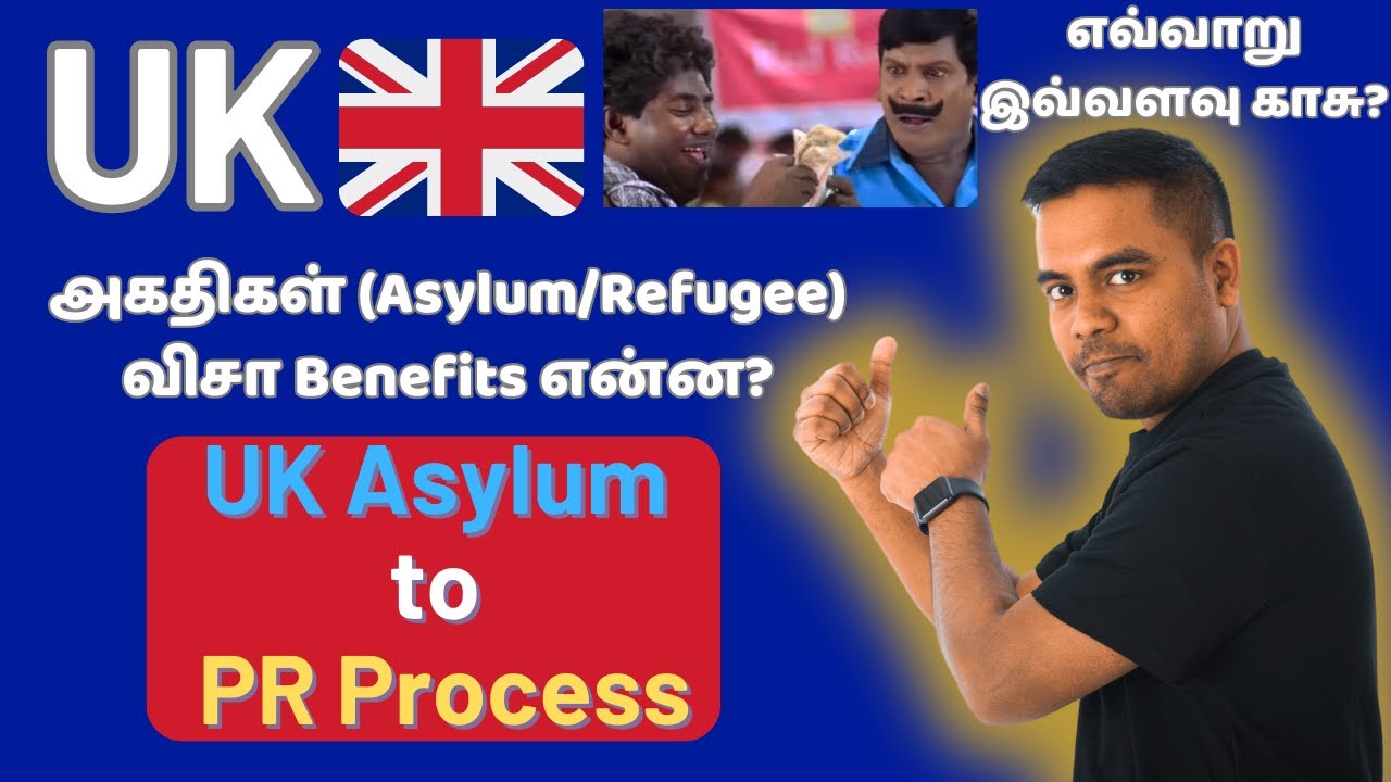 UK Refugee Visa Tamil UK Asylum Visa Process Benefits And uk-refugee-visa-tamil-uk-asylum-visa-process-benefits-and