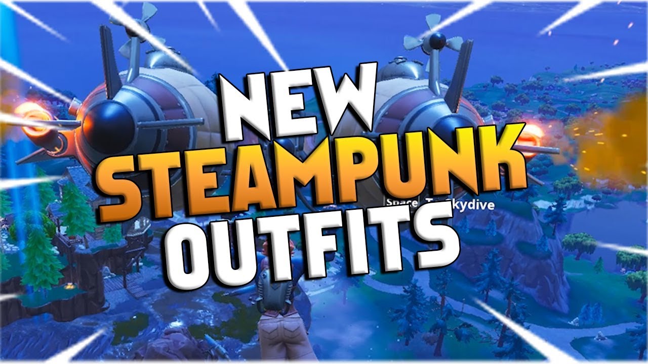New STEAMPUNK Themed Outfits - Fortnite Battle Royale - YouTube