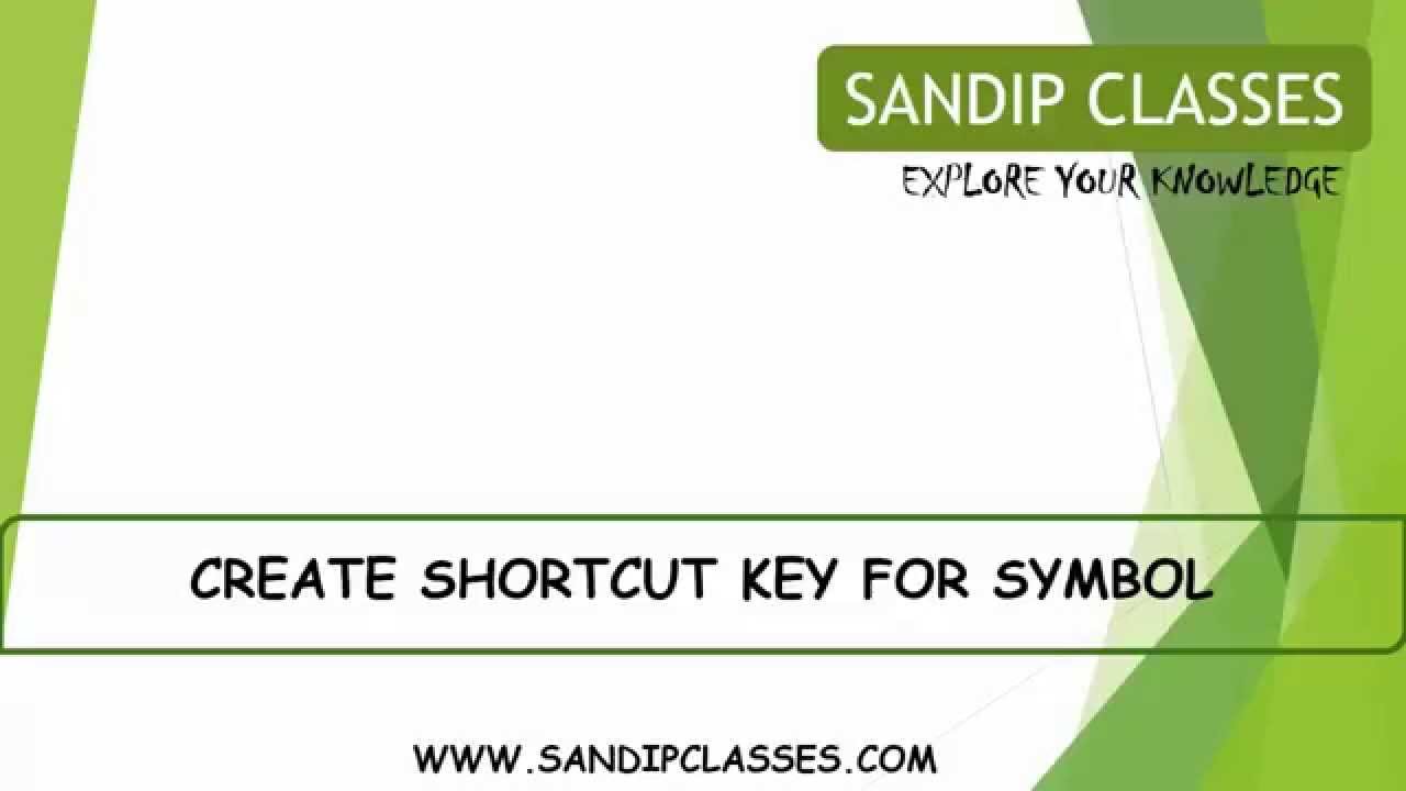 CREATE SHORTCUT KEY FOR SYMBOL YouTube CREATE SHORTCUT KEY FOR SYMBOL YouTube