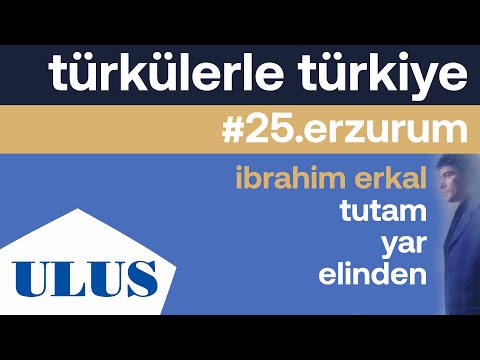 İbrahim Erkal - Tutam Yar Elinden | Erzurum Türküleri
