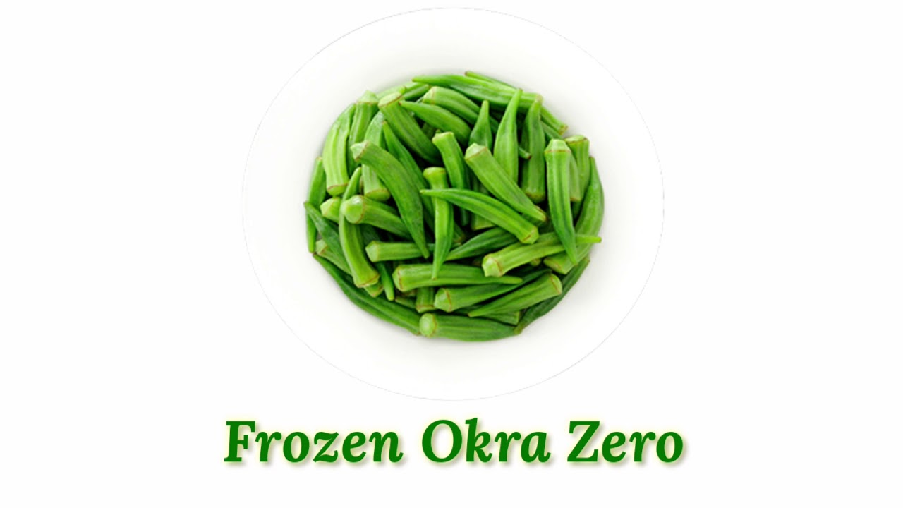 Learn about the vegetables and frozen fruits - frozen oKRA Zero - YouTube