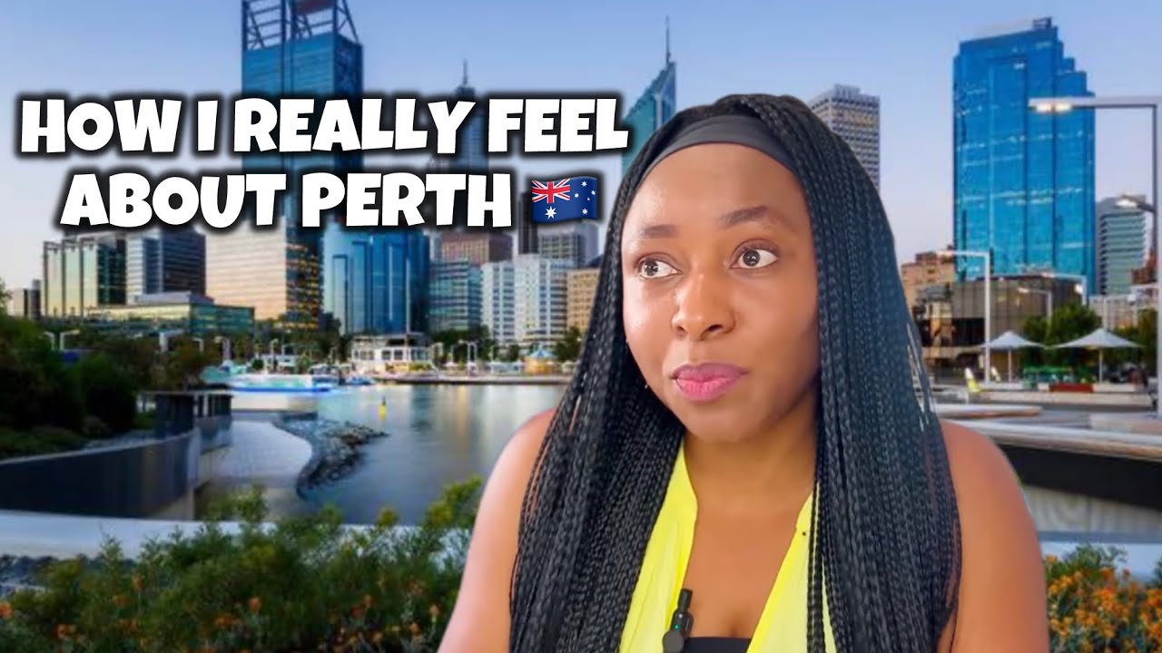 HOW I AM FINDING PERTH WESTERN AUSTRALIA 3 MONTHS AFTER MOVING FROM NEW ...