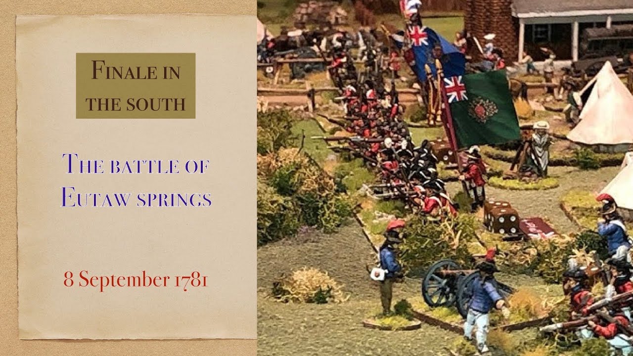 The Battle of Eutaw Springs, 8 September 1781 - YouTube