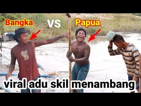 viral..‼️ lomba ngoser.Papua vs Bangka.tambang timah
