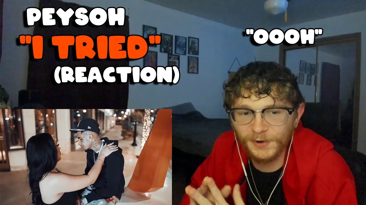 Peysoh - i tried (REACTION) - YouTube