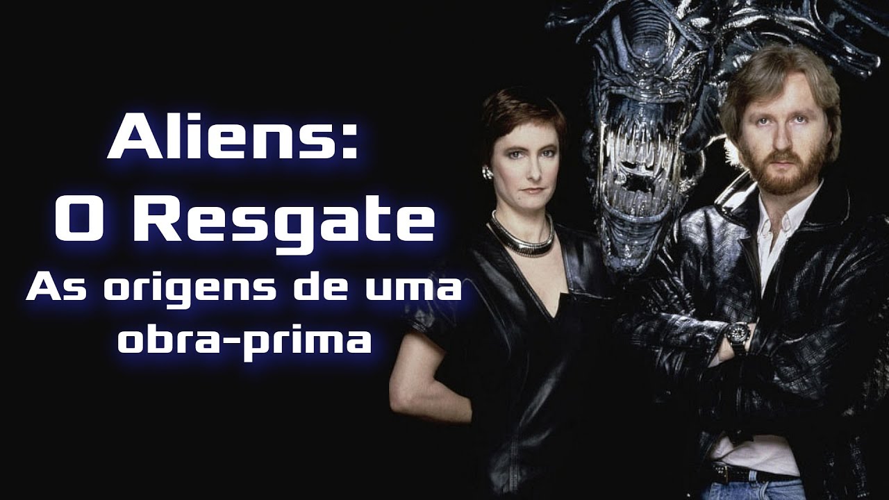 ALIENS, O RESGATE – A Concepção e Bastidores de um Clássico - YouTube