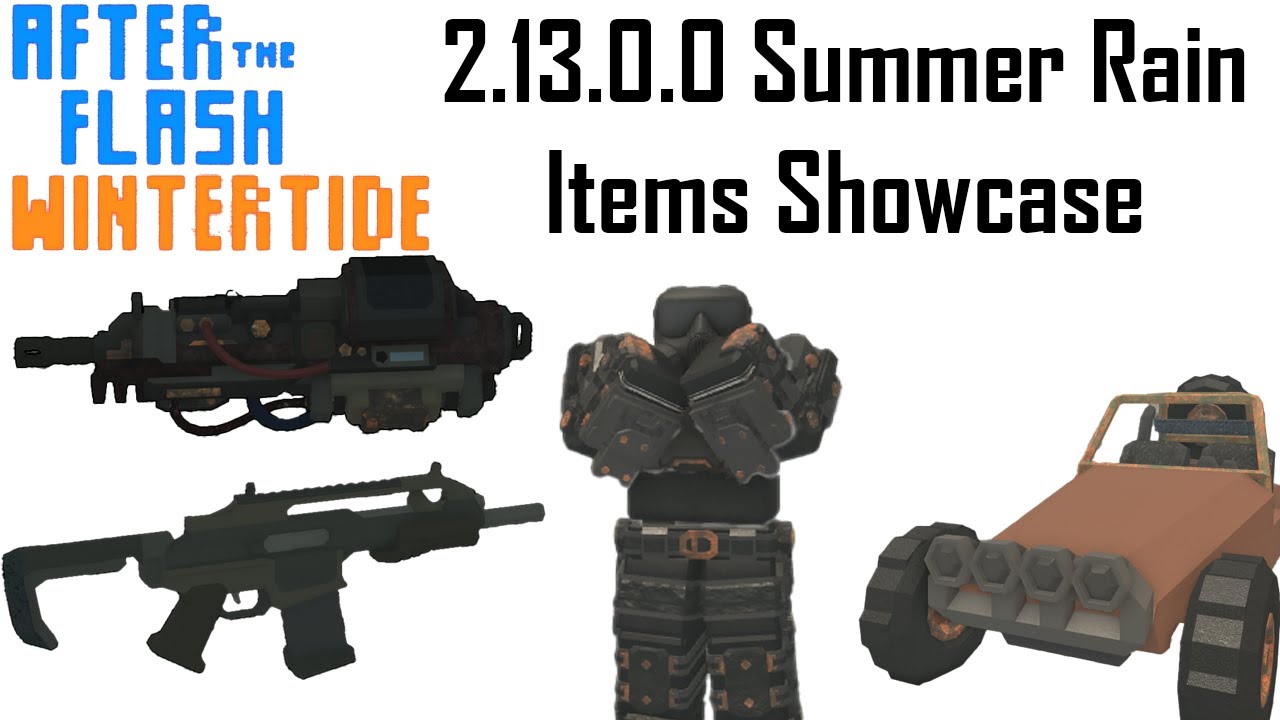 2.13.0.0 Summer Rain Item Additions - After The Flash, Wintertide ...
