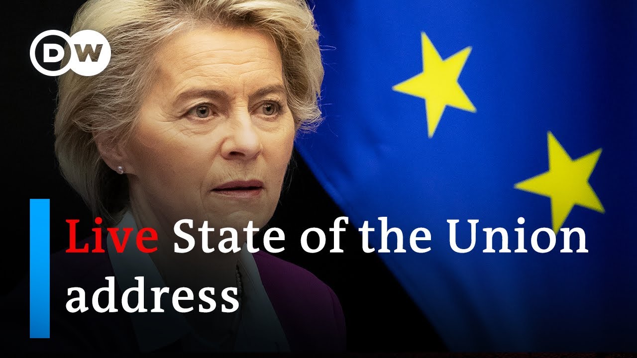 Live: 2023 State of Union address by EU Commission President Ursula von der Leyen | DW News ...