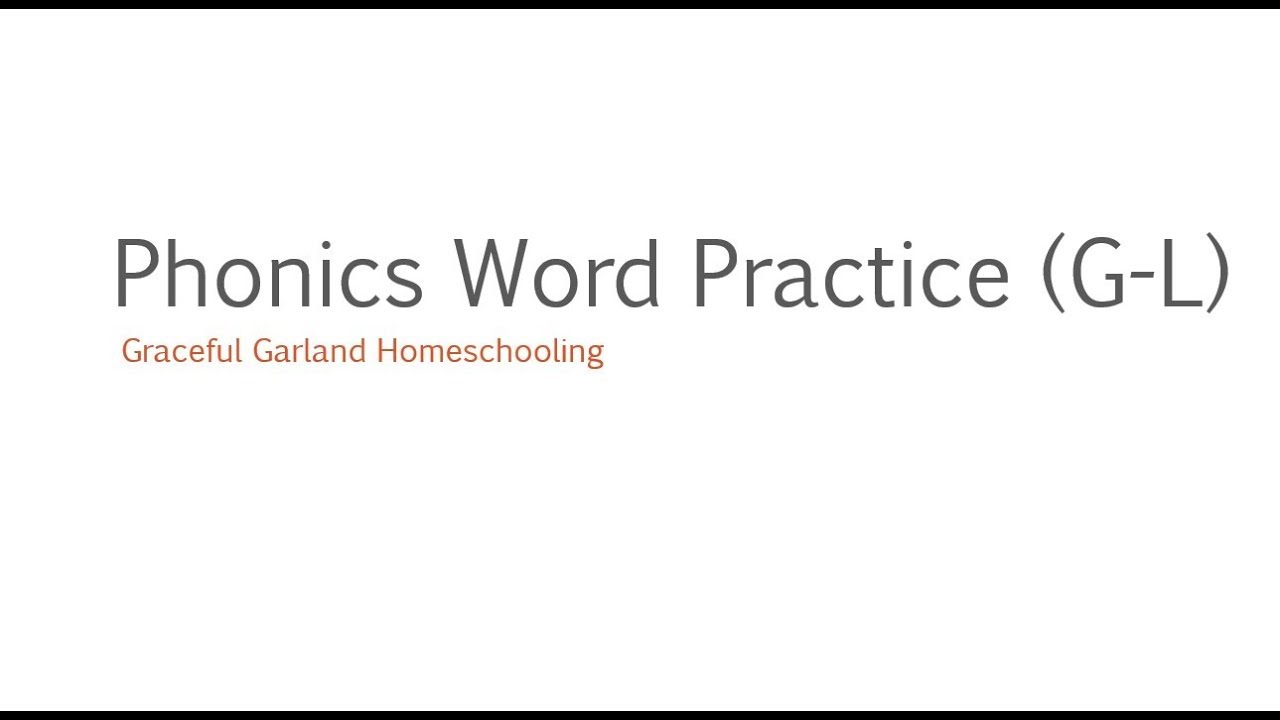 Phonics Word Practice (Letters G-L) - YouTube