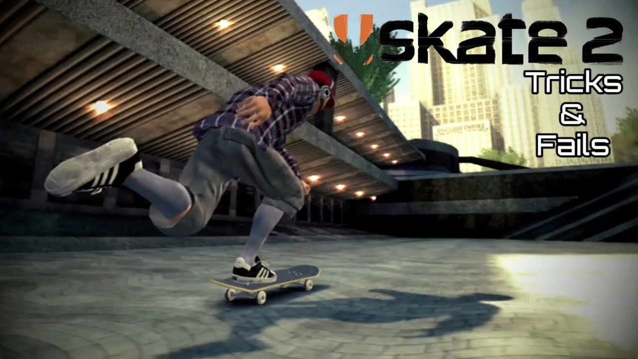 Skate 2 Tricks & Fails Vol 1 I'm still playing in 2020 - YouTube