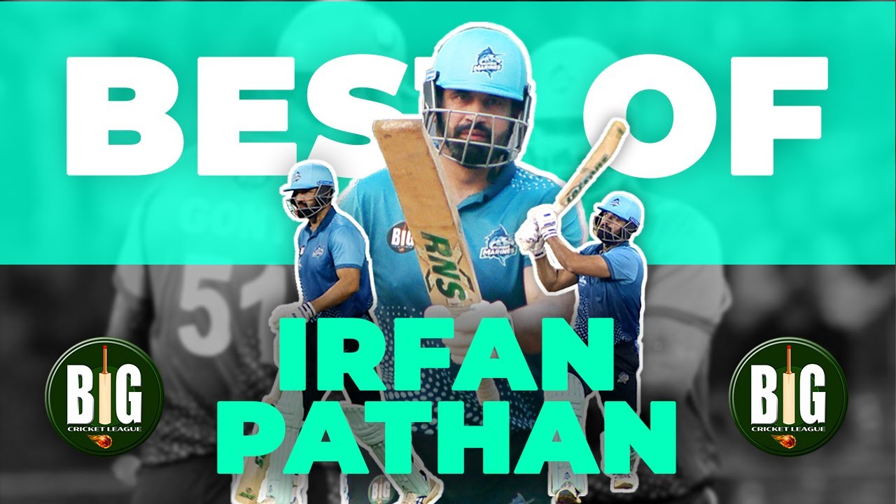 Pathan Power in Big Cricket League | Best of Irfan Pathan | Big Cricket ...