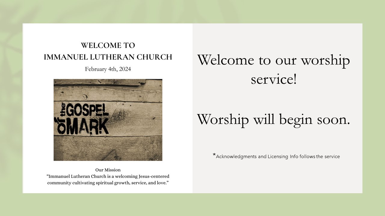 Welcome To Worship February 4th, 2024 @ Immanuel Lutheran Church - YouTube
