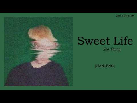 Joo Young - Sweet Life [ENG SUB]
