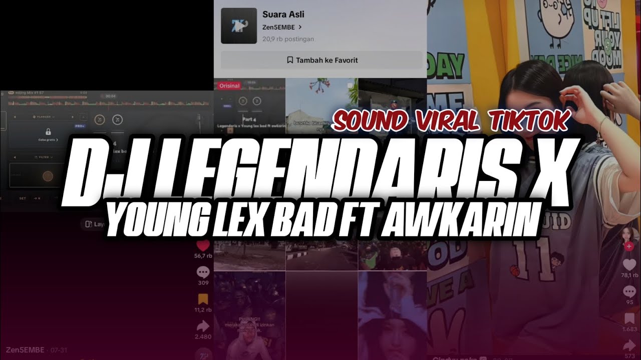 DJ LEGENDARIS X YOUNG LEX BAD FT AWKARIN | DJ VIRAL TIKTOK YANG KALIAN ...
