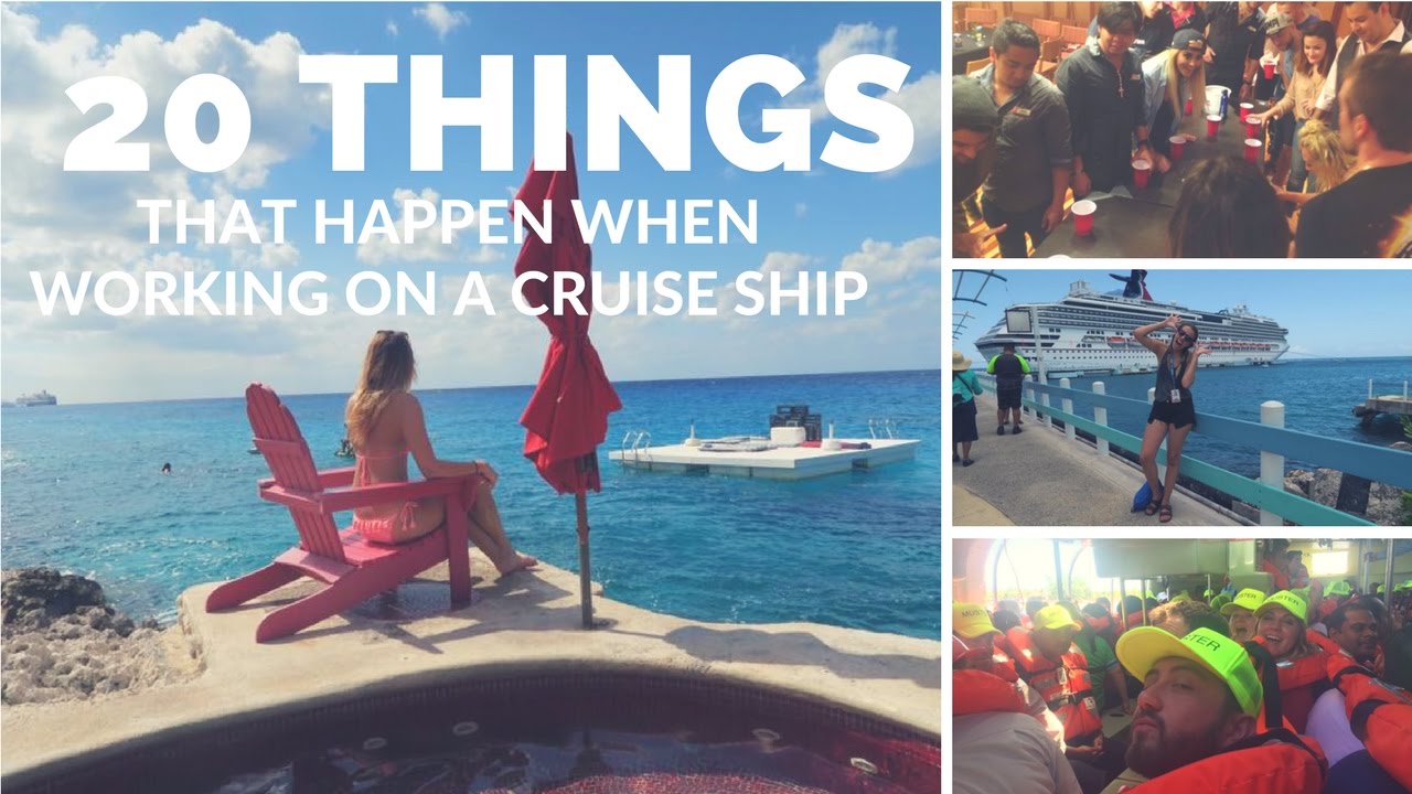 20 Things That Happen When Working on a Cruise Ship - YouTube