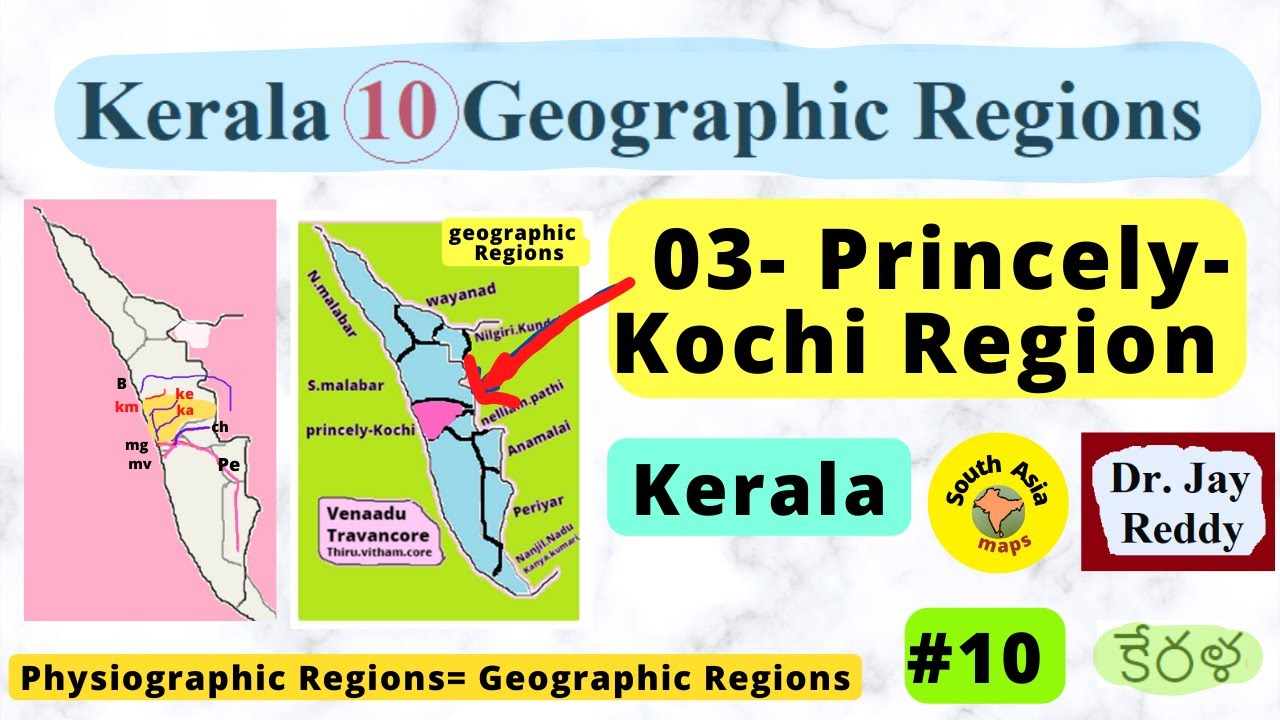 Kerala:#10-: Kerala Geography | Kochi Region | Travancore, Kochi ...