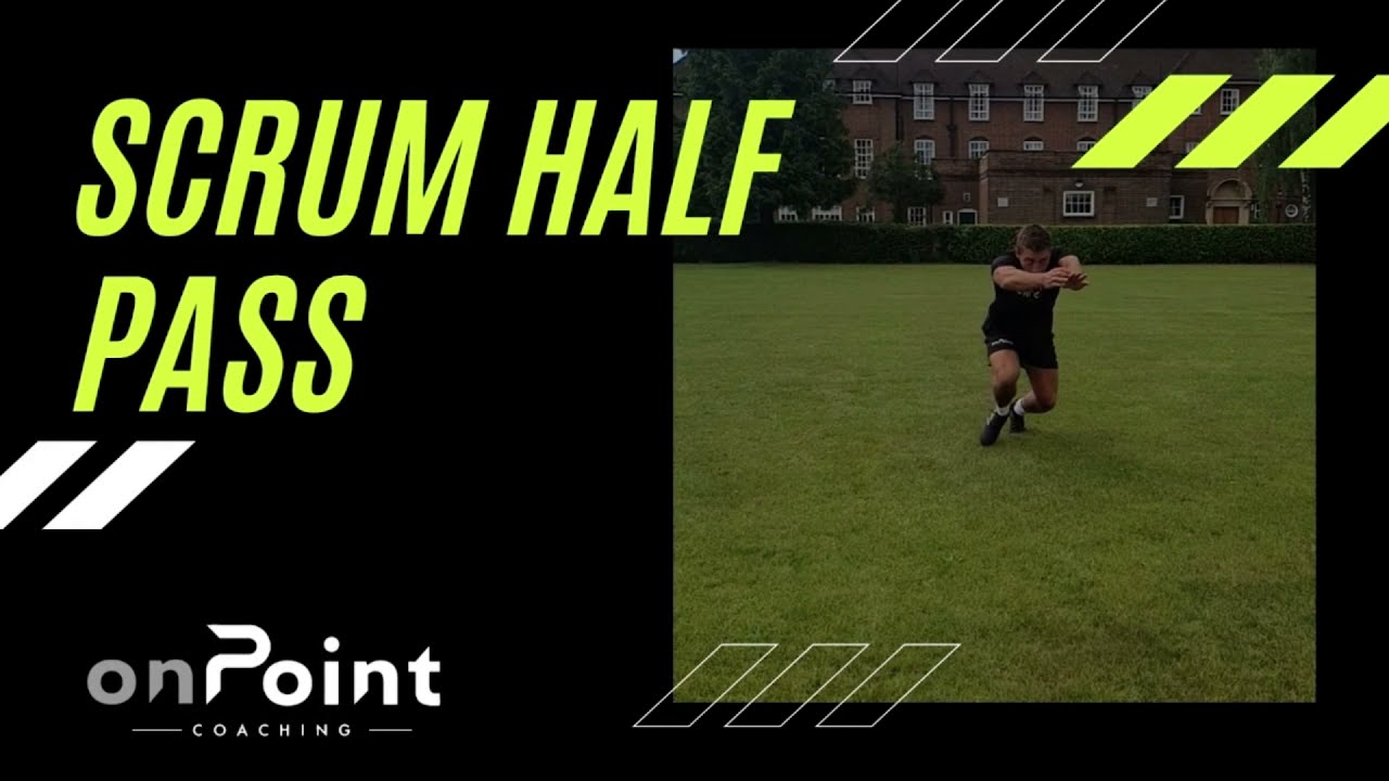 Scrum Half Pass - OnPoint Rugby Skills School - YouTube