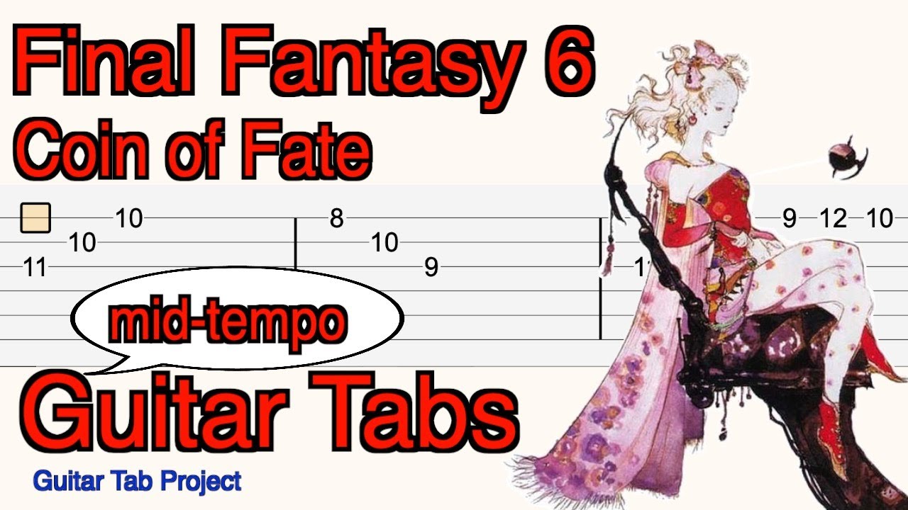Final Fantasy VI Coin of Fate 運命のコイン medium tempo fingerstyle solo ...