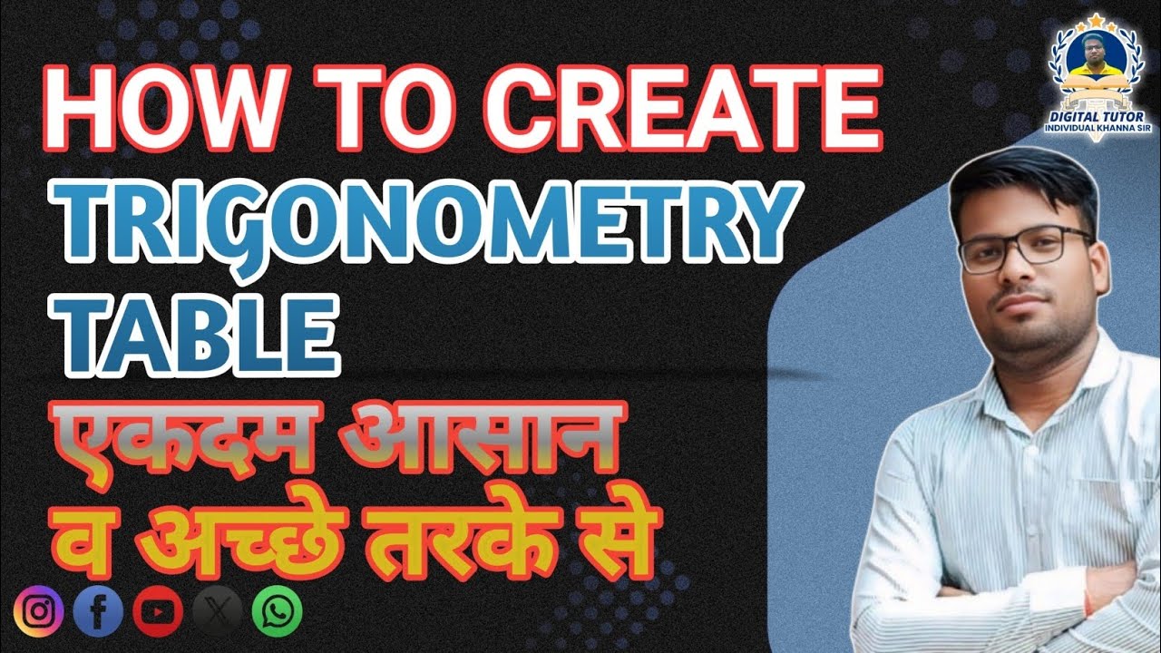 HOW TO CREATE TRIGONOMETRY TABLE || BY KHANNA SIR #individualkhannasir ...