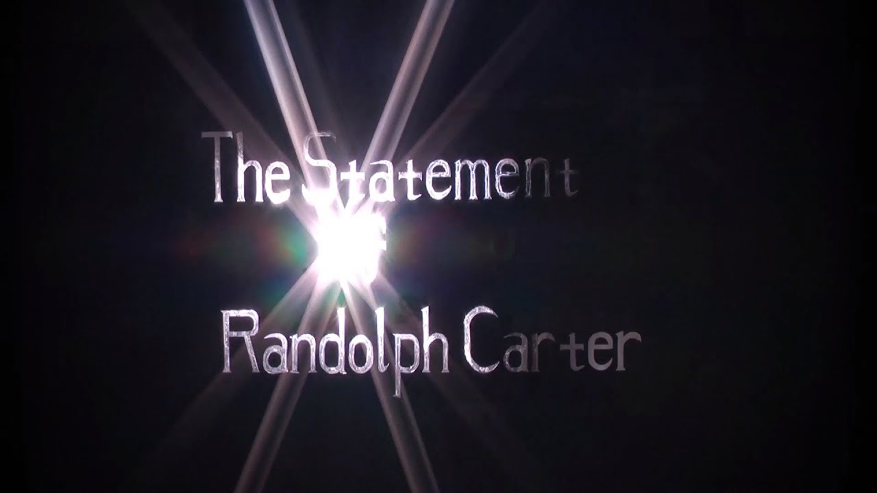 H.P. Lovecraft: The Statement of Randolph Carter - YouTube