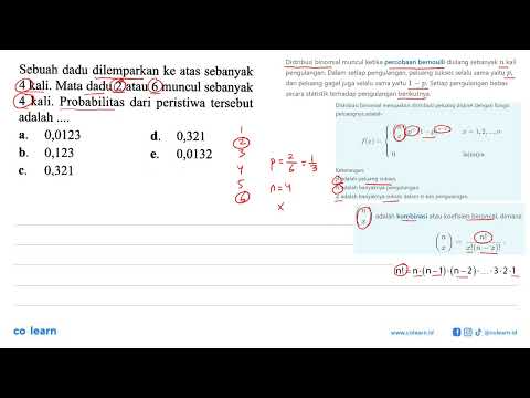 Sebuah dadu dilemparkan ke atas sebanyak 4 kali. Mata dadu 2 atau 6 ...