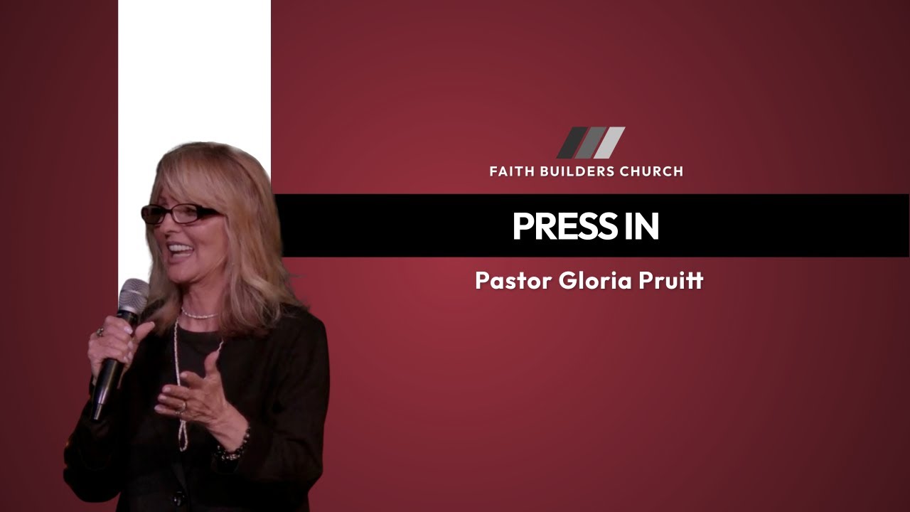Press In | Pastor Gloria Pruitt | Sunday Morning Worship - YouTube