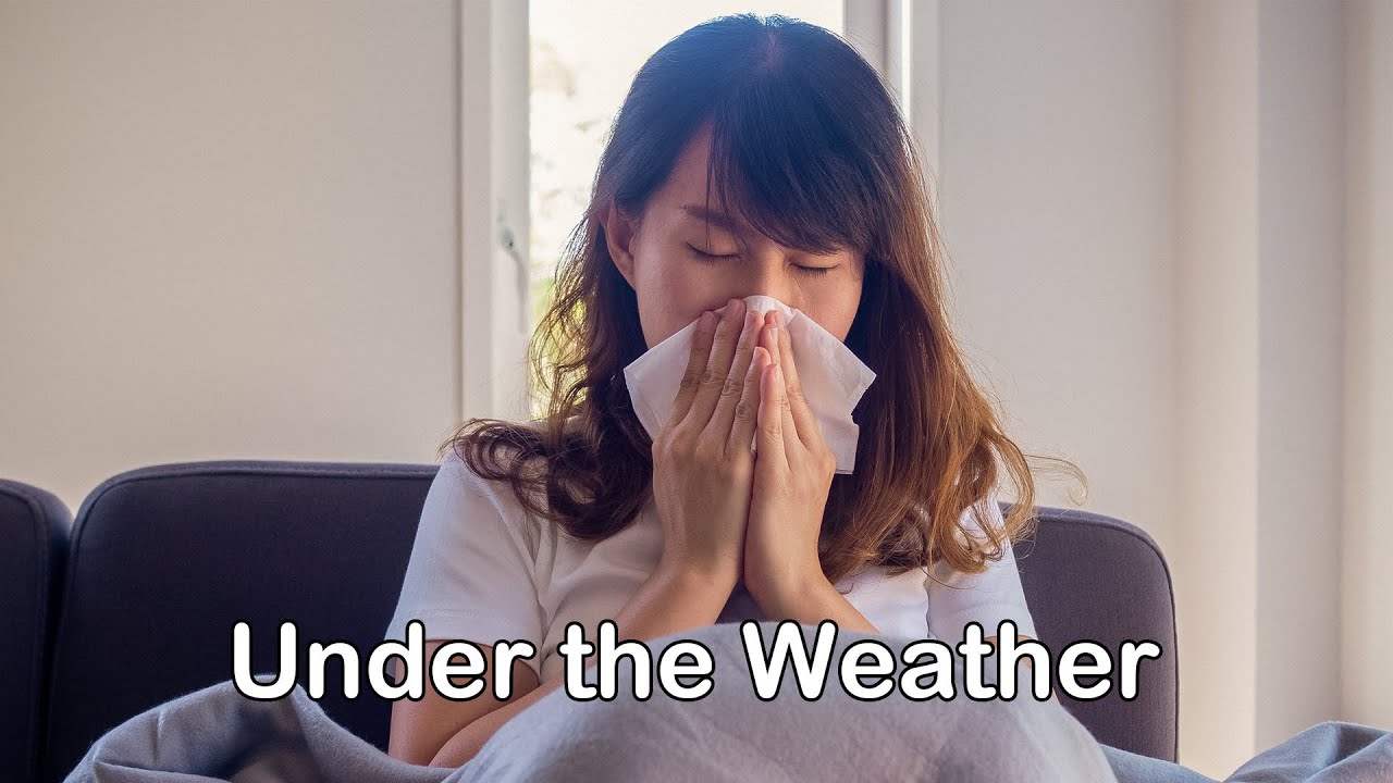 What does it mean to be "under the weather"? - Idiom - YouTube