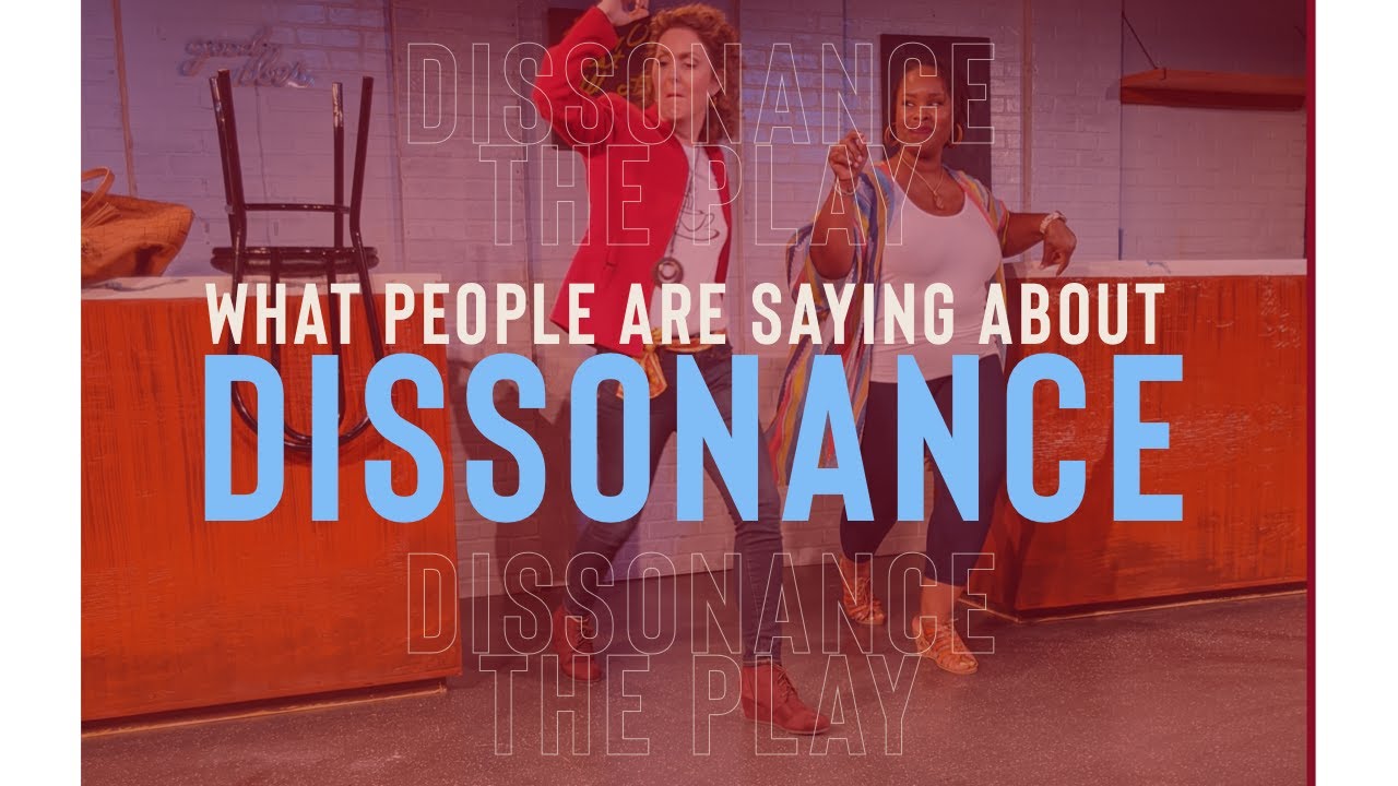What People are Saying About DISSONANCE... - YouTube