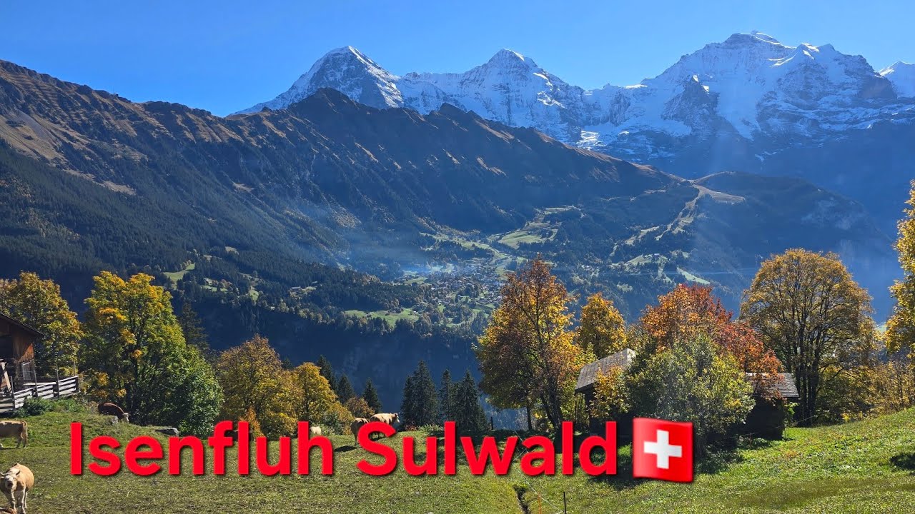 Sulwald Isenfluh (part 2) hiking , amazing views Village - YouTube
