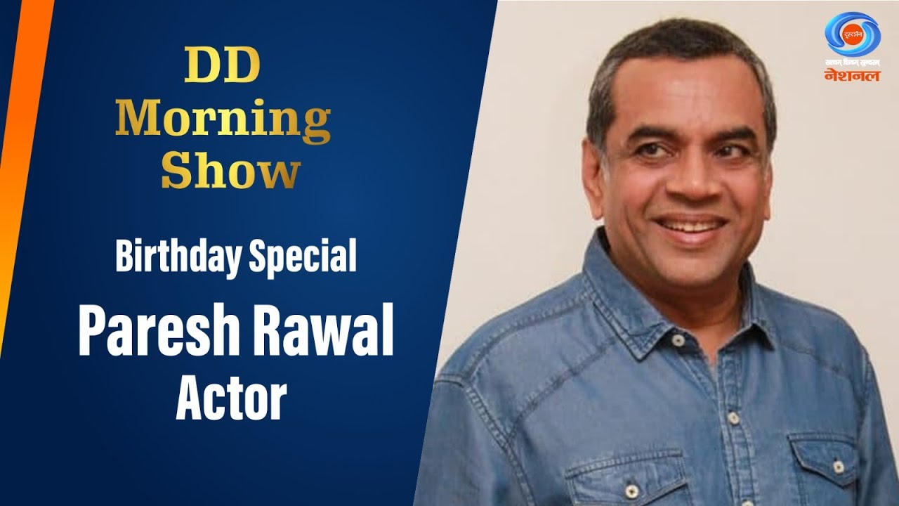 DD Morning Show | Paresh Rawal | Birth Special | Actor | 30th May 2024 ...