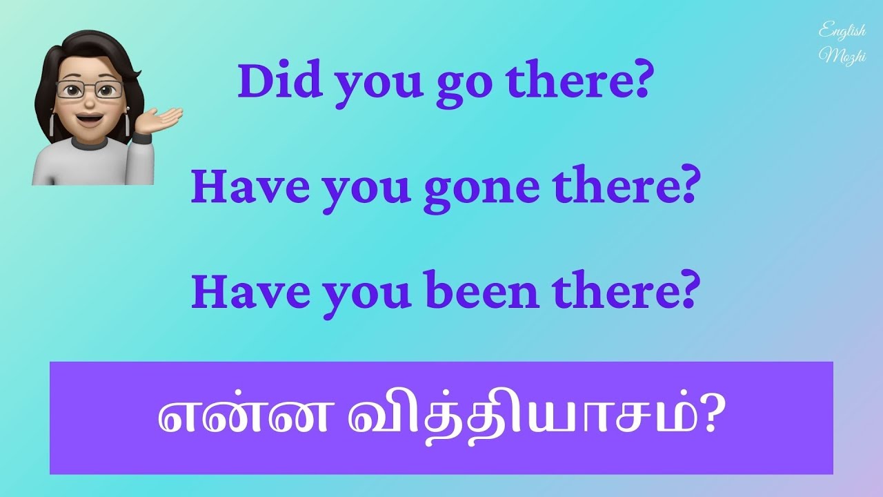 Did Go Have Gone Have Been English Grammar Explanation In Tamil