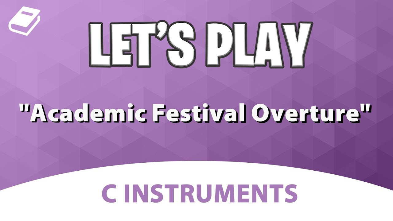 Let's Play "Academic Festival Overture" - Flute, Oboe, Mallets - YouTube