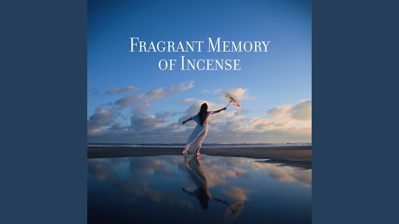 Fragrant Memory - YouTube