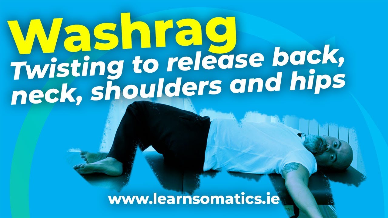 Twisting To Release Tension Quickly [The Washrag] - YouTube
