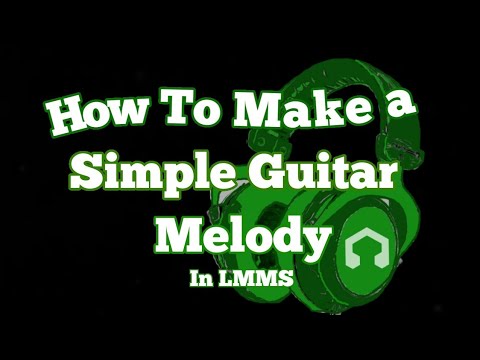 Simple Guitar Melody in LMMS - YouTube