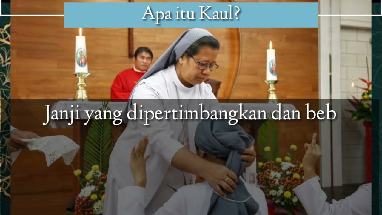 HUKUM GEREJA: KAUL BIARAWAN-BIARAWATI - YouTube