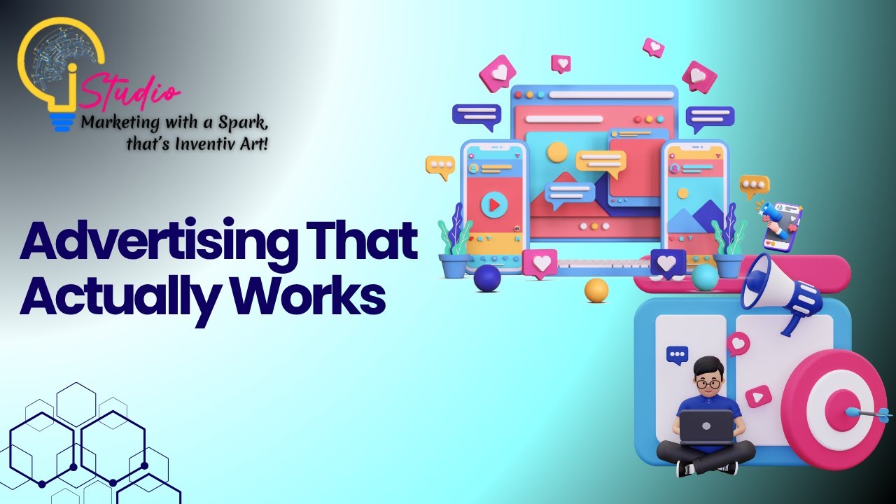 Advertising That Actually Works | iStudio Powered by Inventiv ...