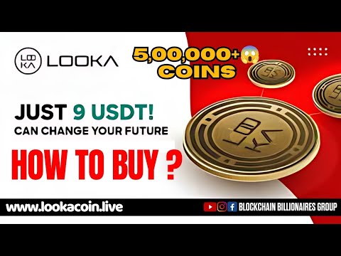 HOW TO BUY LOOK COIN | BUY 5,00,000 LOOKA COINS AT $9 - YouTube