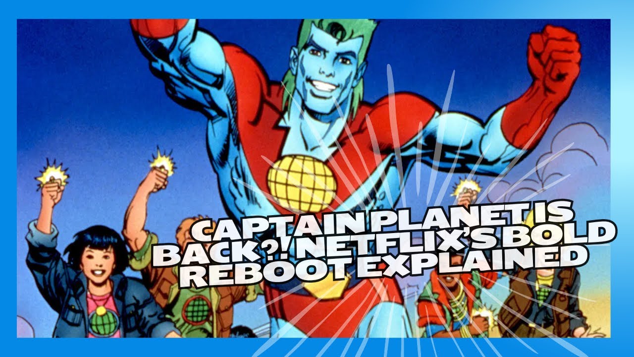 Captain Planet Is BACK! Netflix’s Bold Reboot Explained 🌍⚡with ...