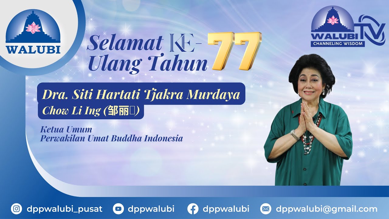 Selamat Ulang Tahun Ketua Umum DPP Walubi, Ibu Dra. S. Hartati Murdaya ...