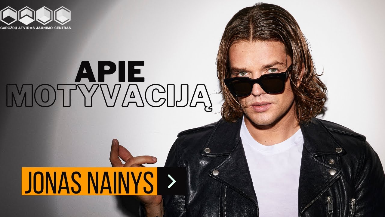 Apie motyvacija - Jonas Nainys (DJ Jovani) - YouTube