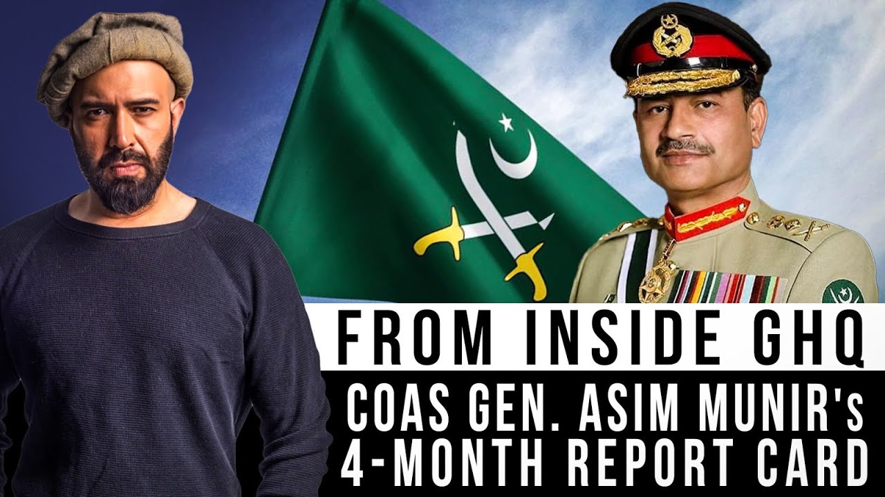 From Inside GHQ | COAS Gen. Asim Munir's 4-Month Report Card - YouTube