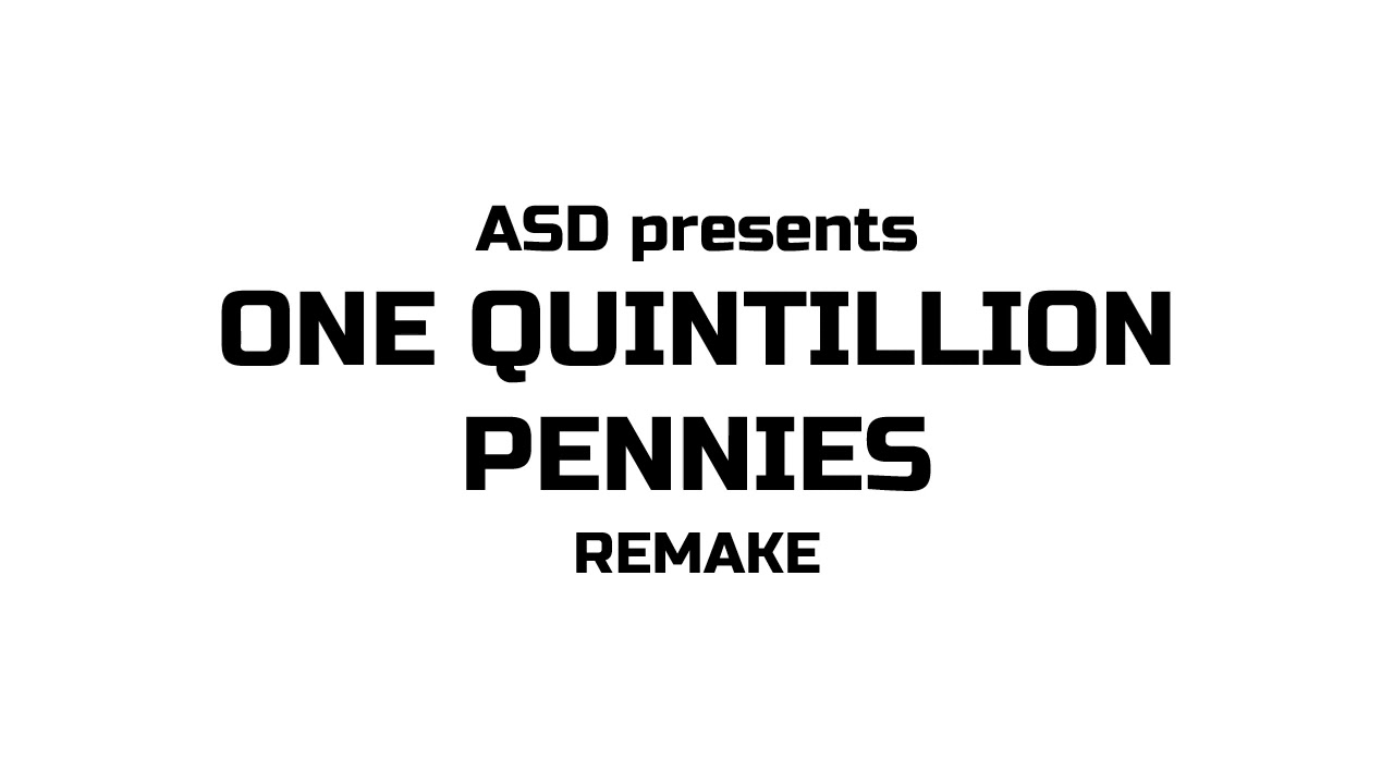 [REMAKE] One quintillion pennies - YouTube