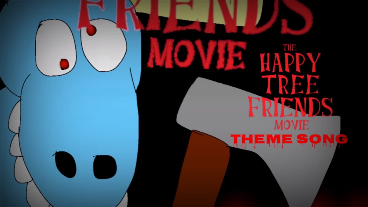 The happy tree friends movie theme song - YouTube