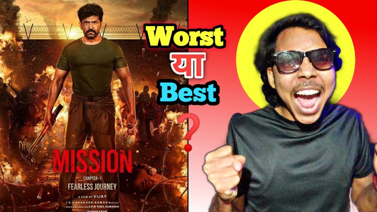 Mission Chapter 1 Movie Review By Sandeep Kumar Review | Arun Vijay ...