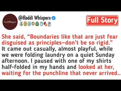 She Said: “Boundaries Are Just Fear — Don’t Be So Rigid.”After I Saw the Late-Night Messages —I ...