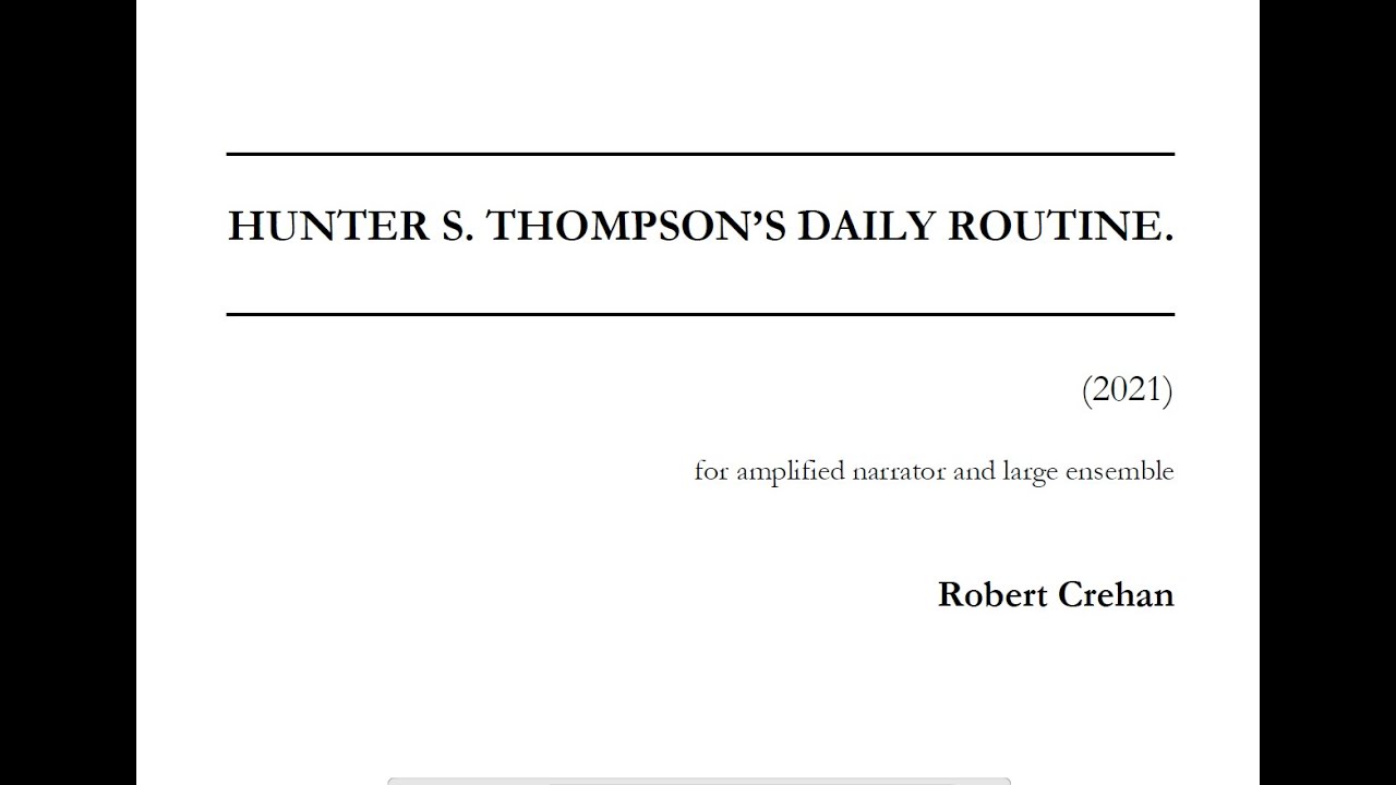 Robert Crehan - HUNTER S THOMPSON'S DAILY ROUTINE. (2021) - YouTube
